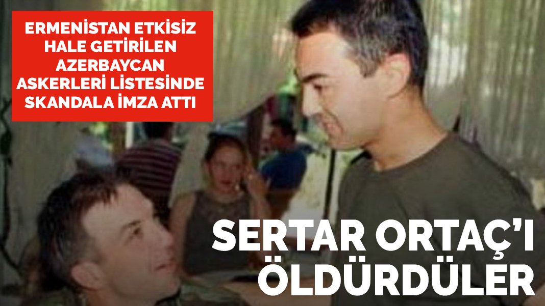 Serdar Ortaç ile Kaan Girgin'in fotoğrafını 'Öldürülen Azerbaycan ...