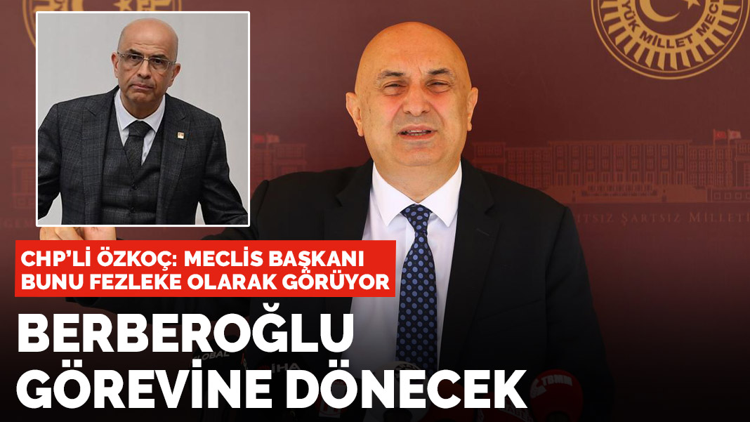 Engin Özkoç: Enis Berberoğlu’nun görevine dönecek - KARAR