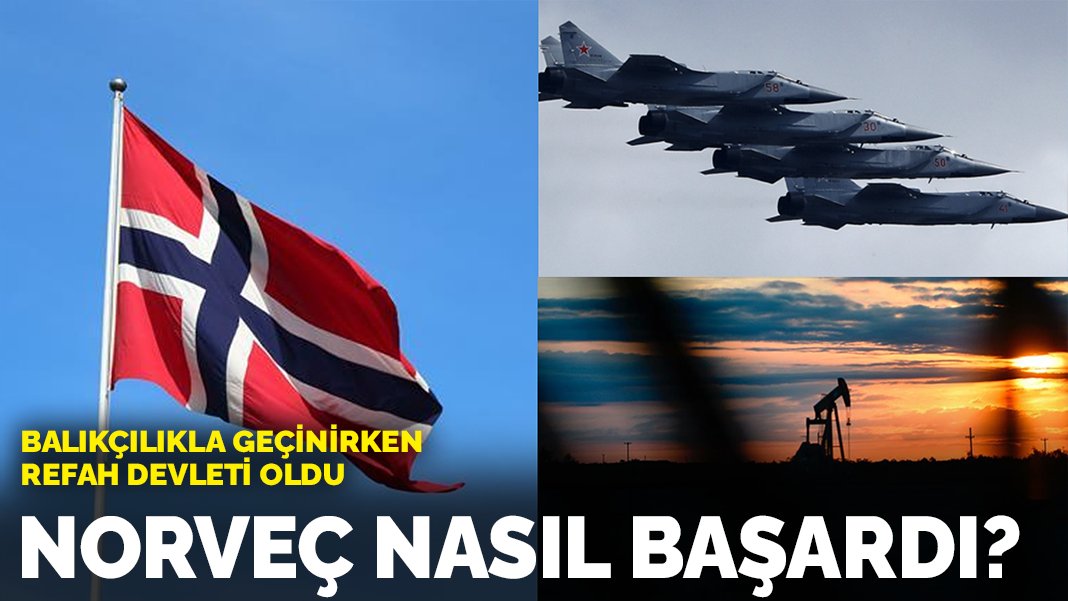 Norveç nasıl dünyanın önde gelen ekonomilerinden oldu? Norveç refahının ...