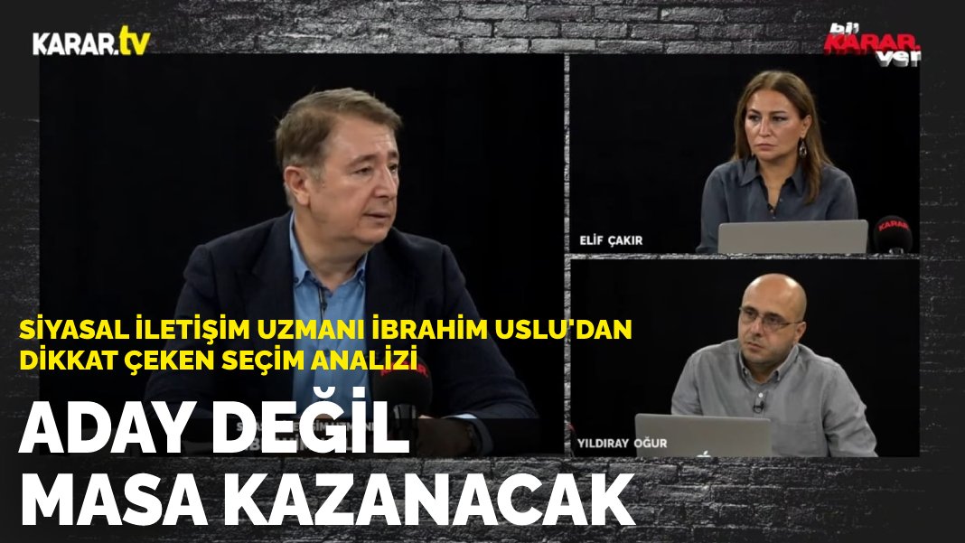 İbrahim Uslu: Aday değil masa kazanacak - KARAR