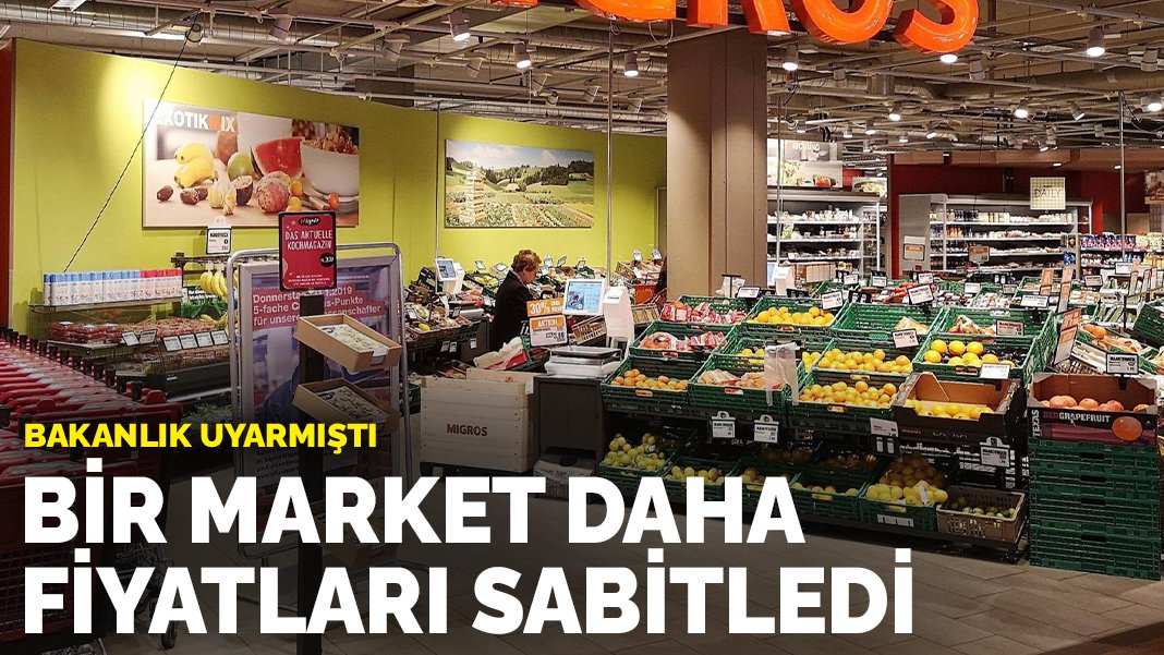 Bakanlık uyarmıştı: Bir market daha fiyatları sabitledi - KARAR