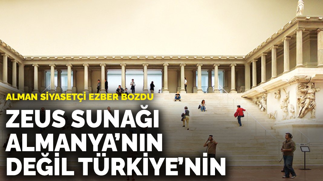 Zeus Sunağı Almanya’nın değil Türkiye’nin - KARAR