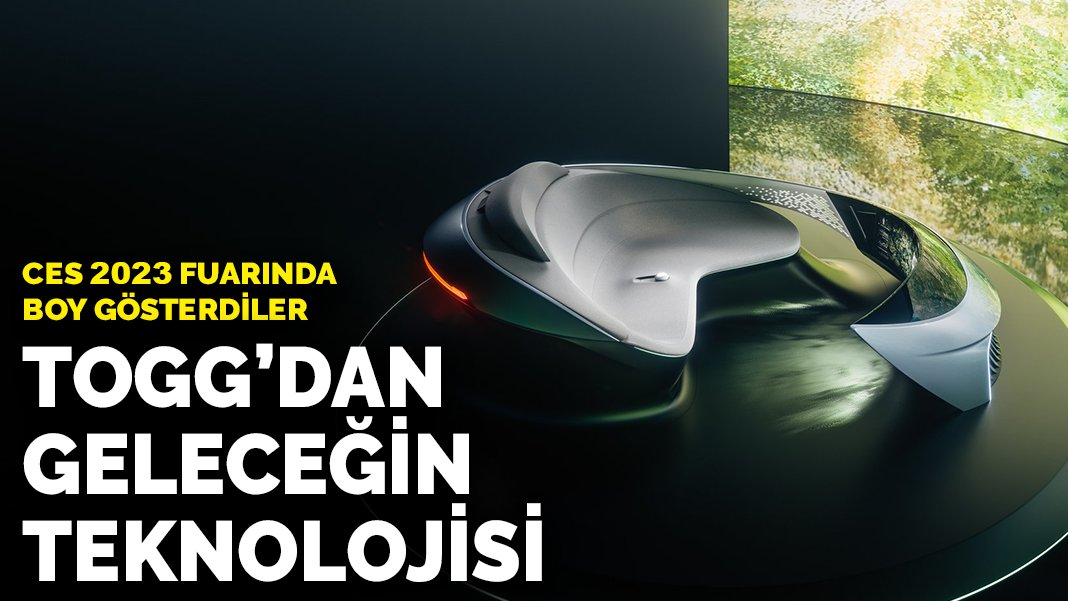 Togg'dan beklenmeyen konsept! CES 2023'te tüm gözler onun üzerinde ...