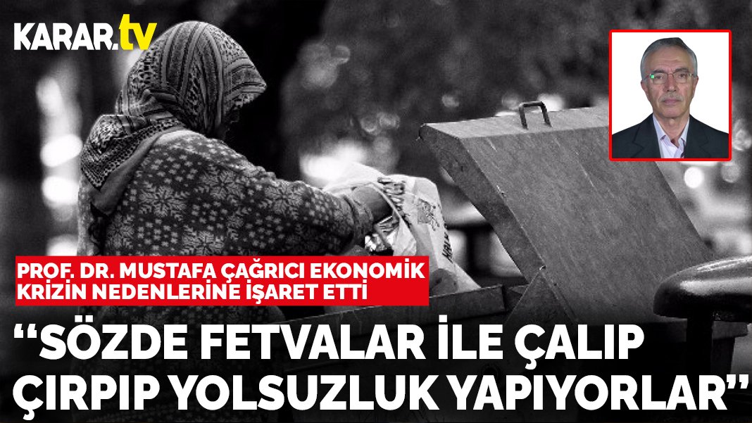 Prof. Dr. Mustafa Çağrıcı Türkiye'deki ekonomik krizin nedenlerini ...