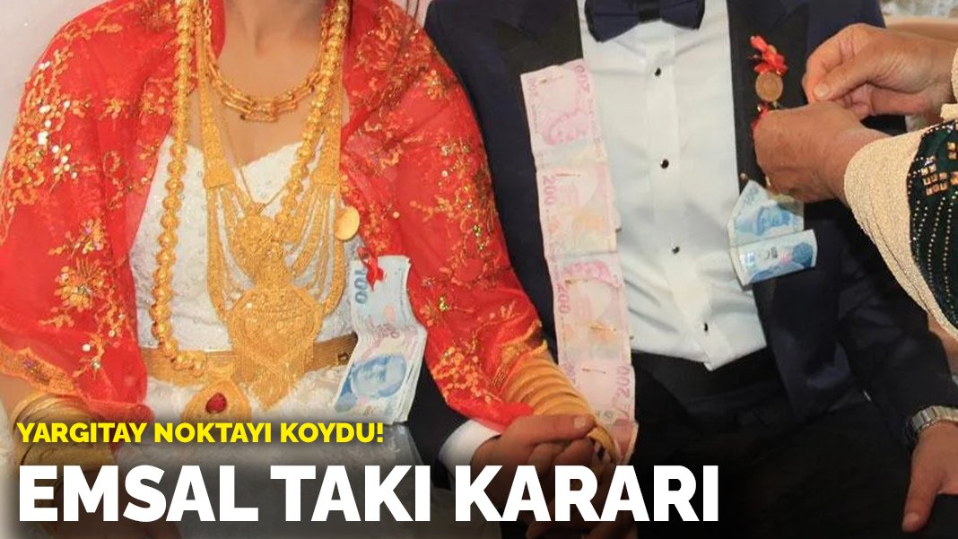 Düğünde takılan takılar damadın mı, gelinin mi? Yargıtay tartışmalara ... Düğünde takılan takılar damadın mı, gelinin mi? Yargıtay tartışmalara ...