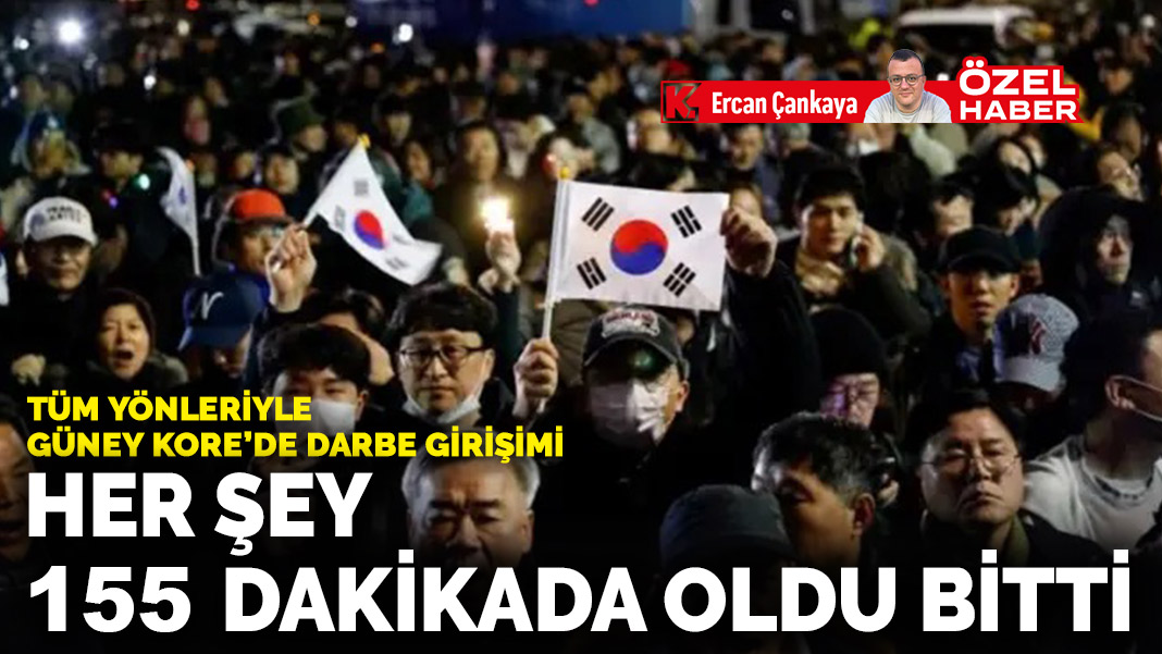 Tüm yönleriyle Güney Kore'deki darbe girişimi... 'Her şey 155 dakikada ...
